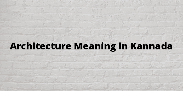 architecture-meaning-in-kannada