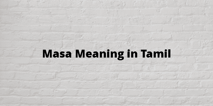 Masa Meaning In Tamil - தமிழ் அர்த்தம்